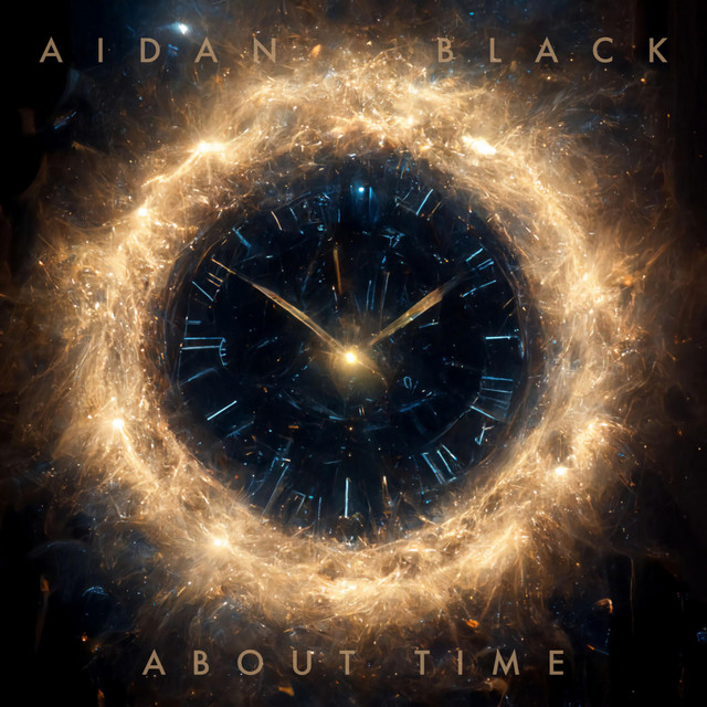 About Time - Album by Aidan Black | Spotify