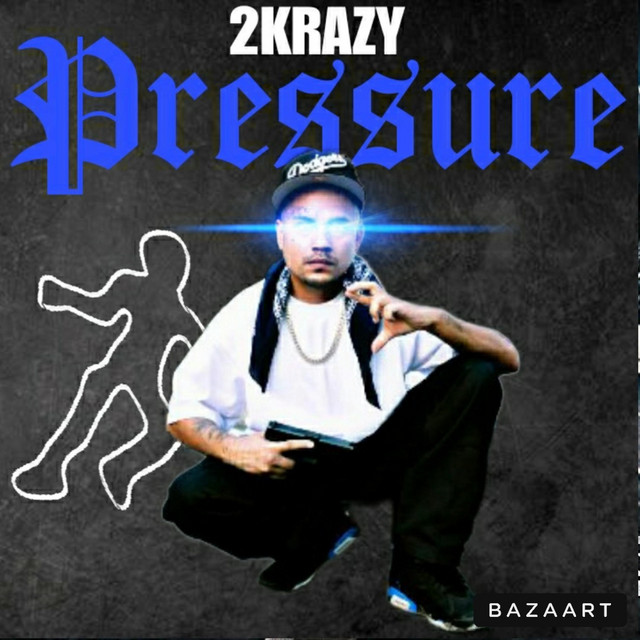 2K PRESSURE - Single by 2KRAZY | Spotify