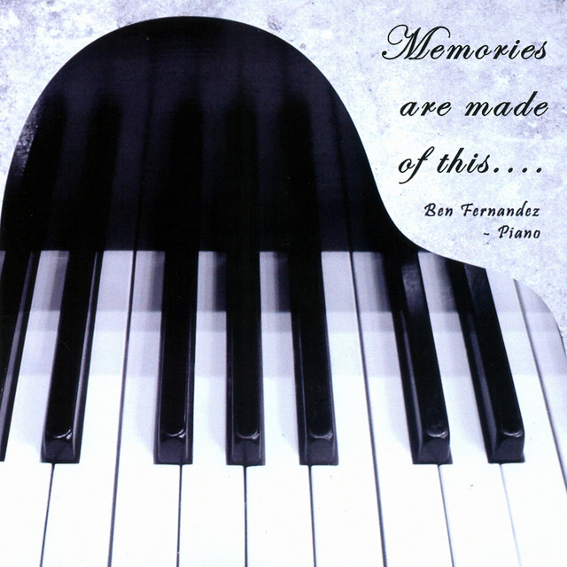 Memories Are Made of This... - Album by Ben Fernandez | Spotify
