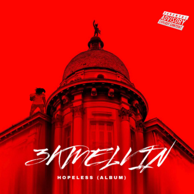 Hopeless - Album by 3kmelvin | Spotify