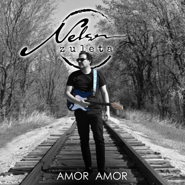 Amor Amor - Album by Nelson Zuleta | Spotify