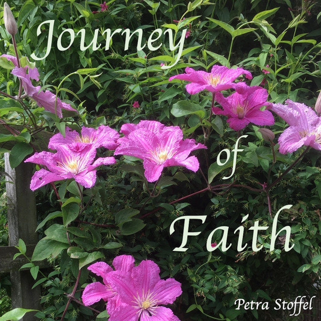 Journey of Faith - Album by Petra Stoffel | Spotify