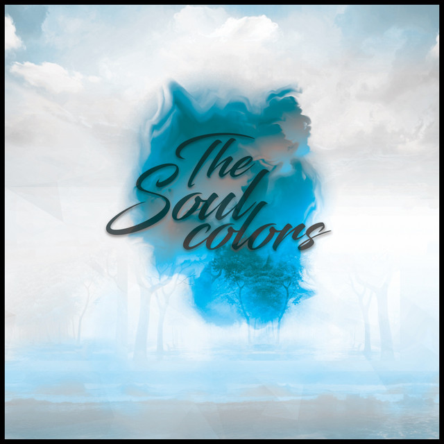 The Soul Colors - Album by Soul Colors | Spotify