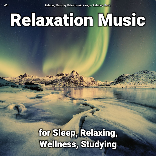#01 Relaxation Music for Sleep, Relaxing, Wellness, Studying - Album by ...