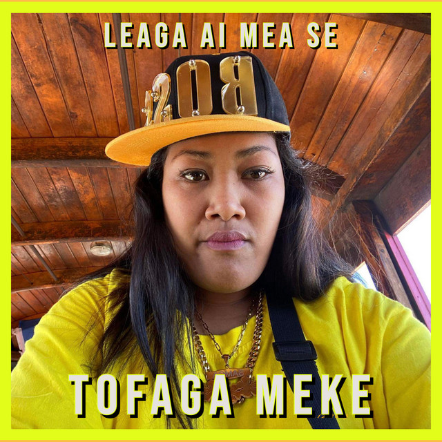 Tofaga Meke - Songs, Events and Music Stats | Viberate.com