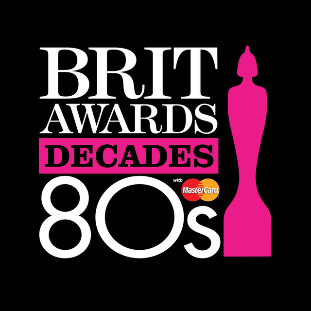 BRIT Awards Decades 80s - Compilation by Various Artists | Spotify