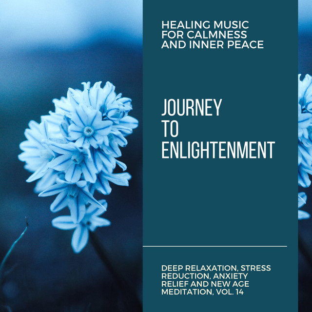 Journey to Enlightenment (Healing Music for Calmness and Inner Peace ...