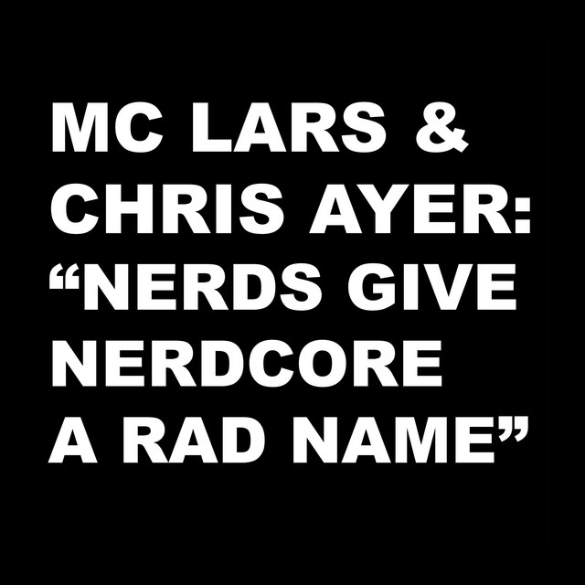 Nerds Give Nerdcore a Rad Name - Single by MC Lars | Spotify