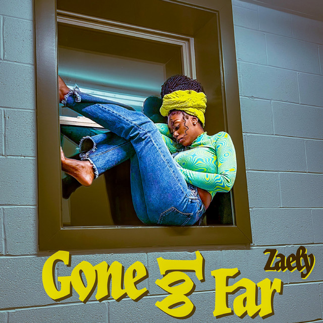 Gone Too Far - Single by Zaely | Spotify