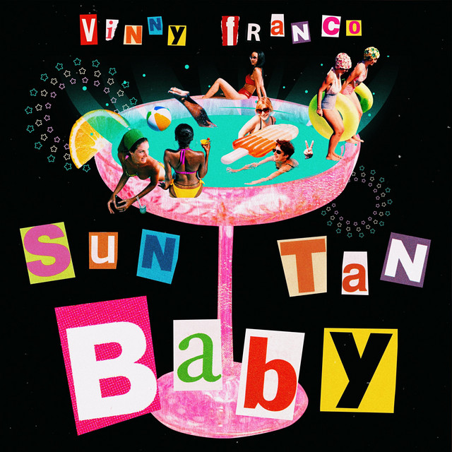 Sun Tan Baby - Single by Vinny Franco | Spotify