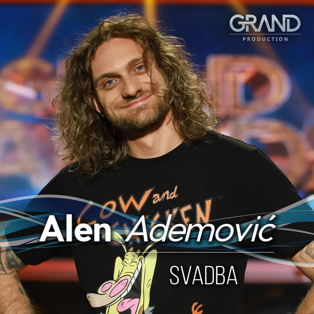Svadba - Single by Alen Ademovic | Spotify