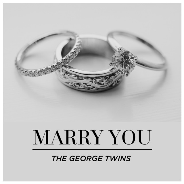 Marry You - Single by The George Twins | Spotify