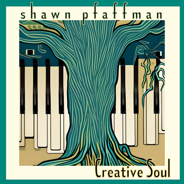 Creative Soul - Album by Shawn pFaFFman | Spotify