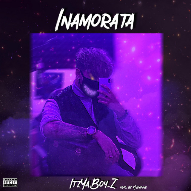 Inamorata - Single by ItzYaBoy_z | Spotify