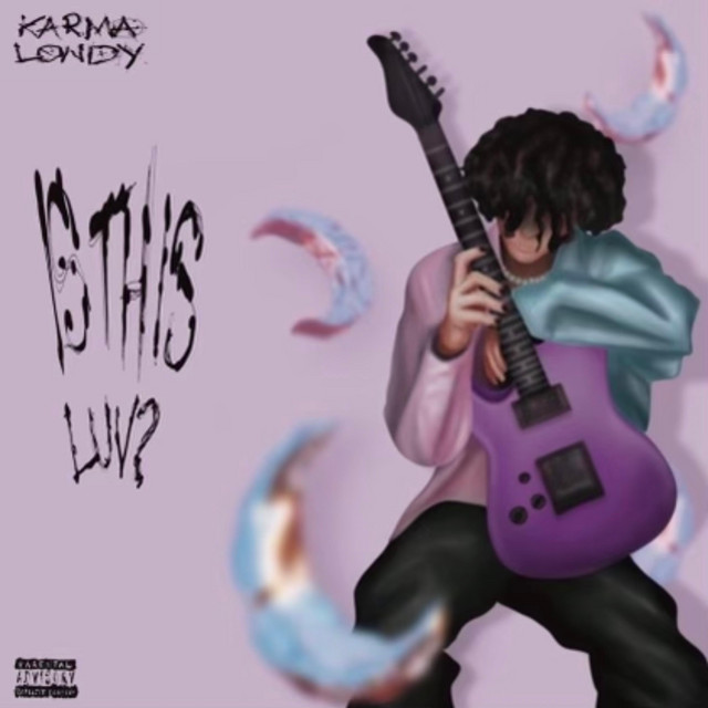 IS THIS LUV? - Single by Karma Londy | Spotify