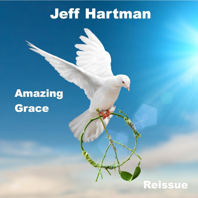 Amazing Grace - Single by Jeff Hartman | Spotify