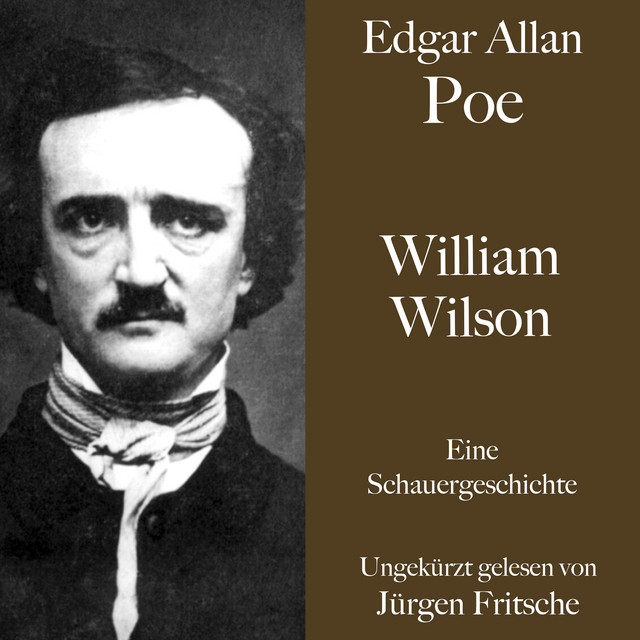 William Wilson (Eine Schauergeschichte) - Audiobook by Edgar Allan Poe ...