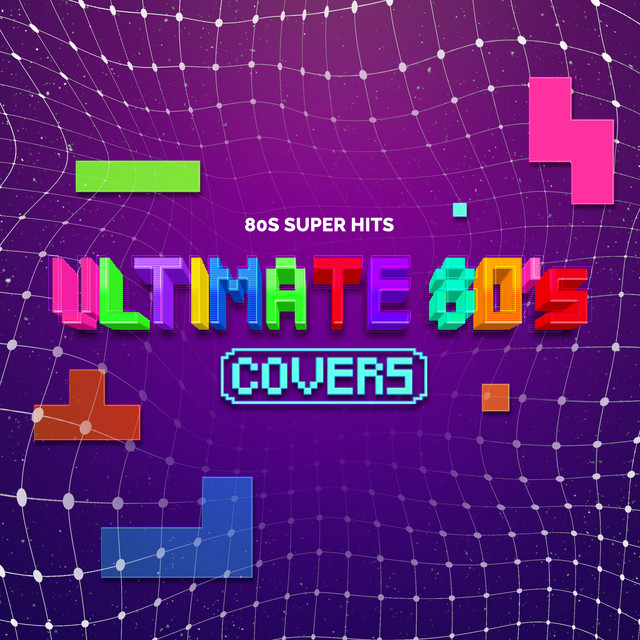 Ultimate 80's Covers - Album by 80s Super Hits | Spotify