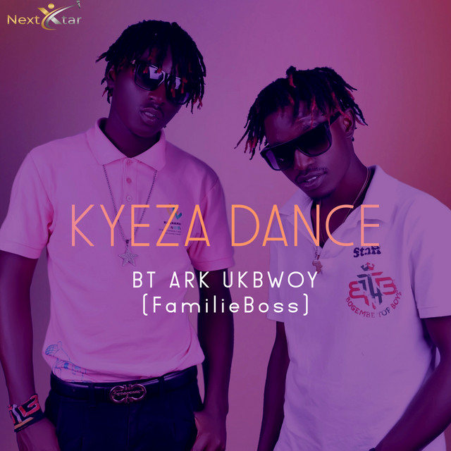 Kyeza Dance - Bt Ark Ukbwoy (FamilieBoss) | Listen now!