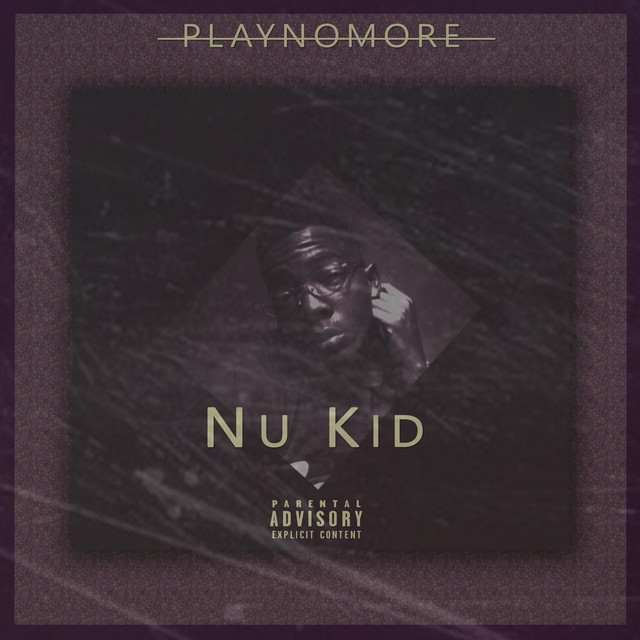 Nu Kid - Single by Playnomore | Spotify