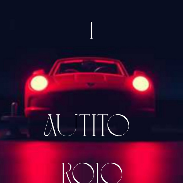Autito rojo 1 - Single by Cristian | Spotify