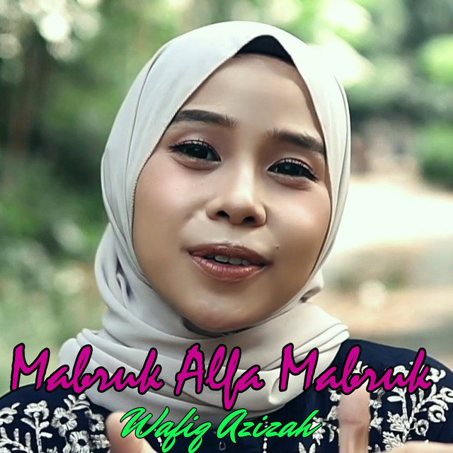 Mabruk Alfa Mabruk - Single by Wafiq Azizah | Spotify