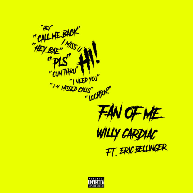 Fan of Me - song and lyrics by Willy Cardiac, Eric Bellinger | Spotify