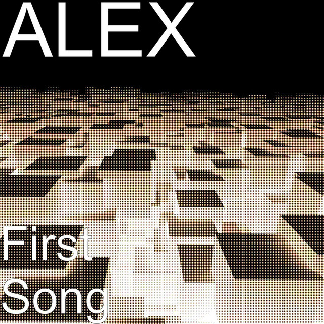 First Song - Single by Alex | Spotify