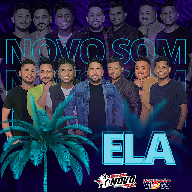 Ela - song and lyrics by Banda Novo Som MT, Lambadao Vlogs Oficial ...