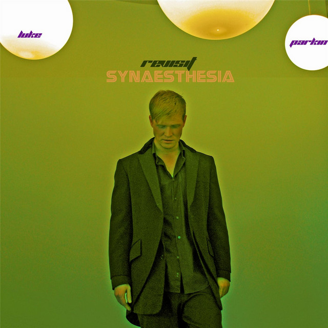 Revisit Synaesthesia – Álbum de Luke Parkin | Spotify