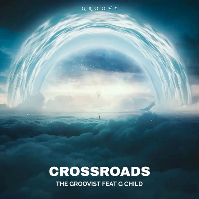 Crossroads - Single by The Groovist | Spotify