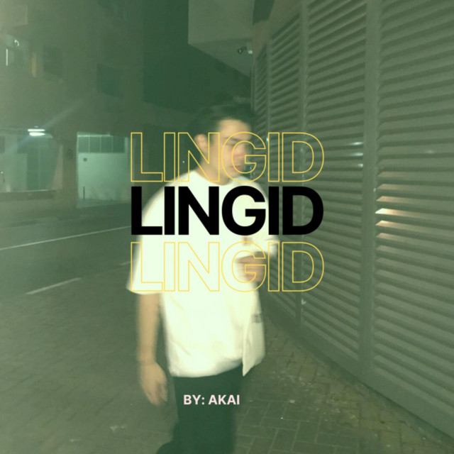 Lingid - Single by Akai | Spotify