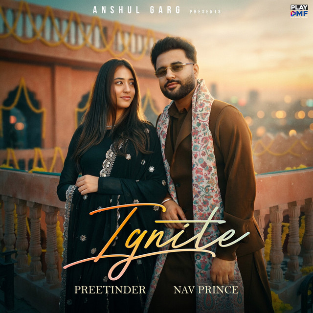 Ignite - Single by Preetinder | Spotify