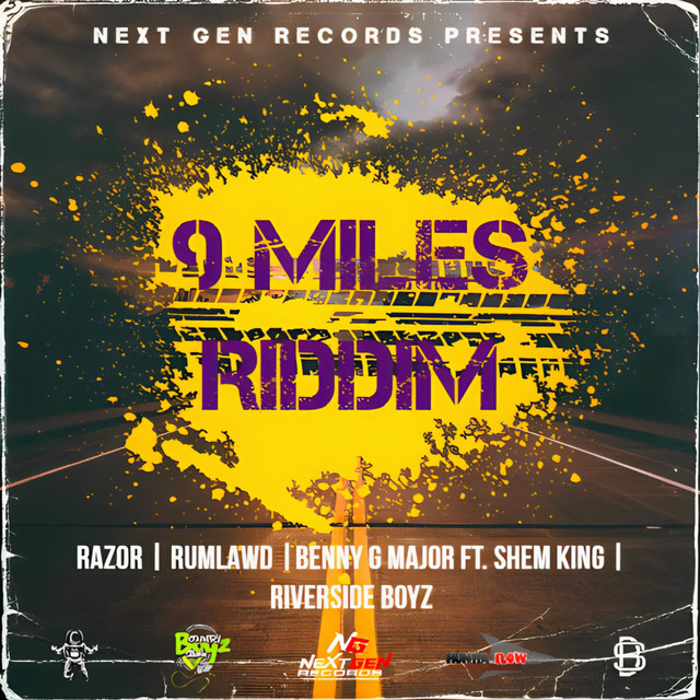 9 Miles Riddim - EP by Next Gen Records | Spotify