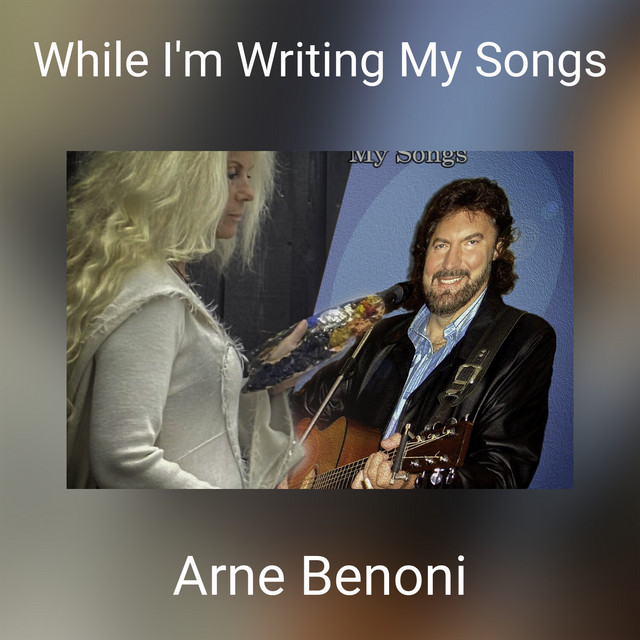 While I'm Writing My Songs - Single by Arne Benoni | Spotify