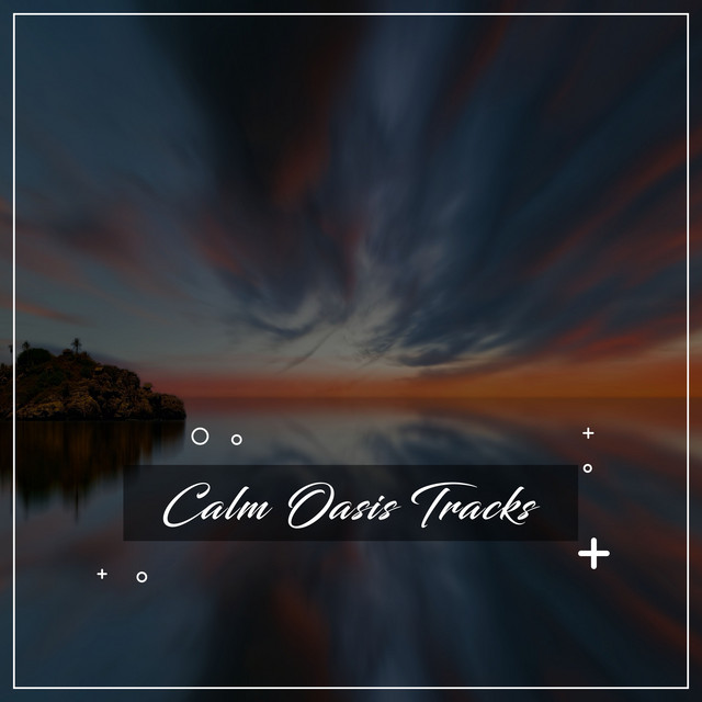 #1 Hour Calm Oasis Tracks to Provide Focus - Album by Yoga Music | Spotify