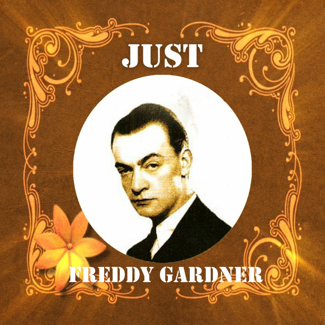 Just Freddy Gardner - EP by Freddy Gardner | Spotify