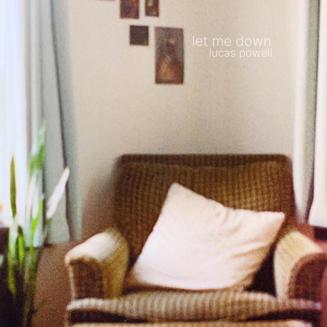 Let Me Down - song and lyrics by Lucas Powell | Spotify