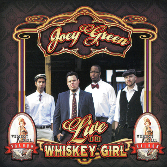 Live at the Whiskey Girl Saloon - Album by Joey Green | Spotify