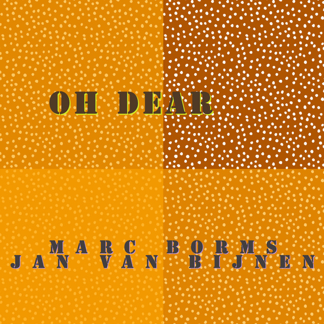 Oh Dear - Single by Jan van Bijnen | Spotify