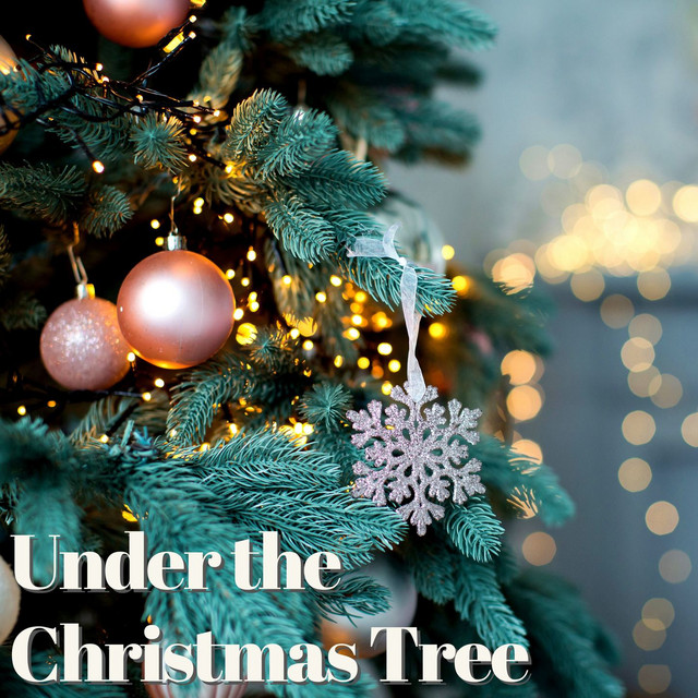 Under the Christmas Tree: Traditional Christmas Carols, the Magical ...