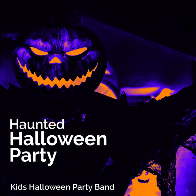 Haunted Halloween Party - Album by Kids Halloween Party Band | Spotify
