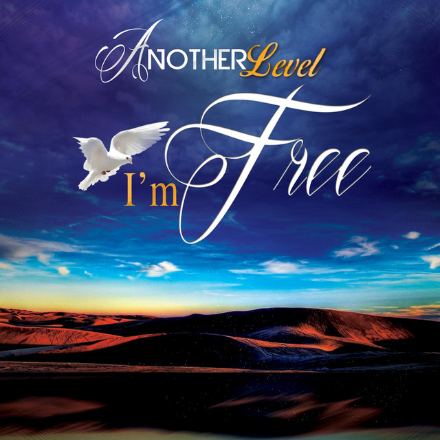 I'm Free - Single by Another Level | Spotify