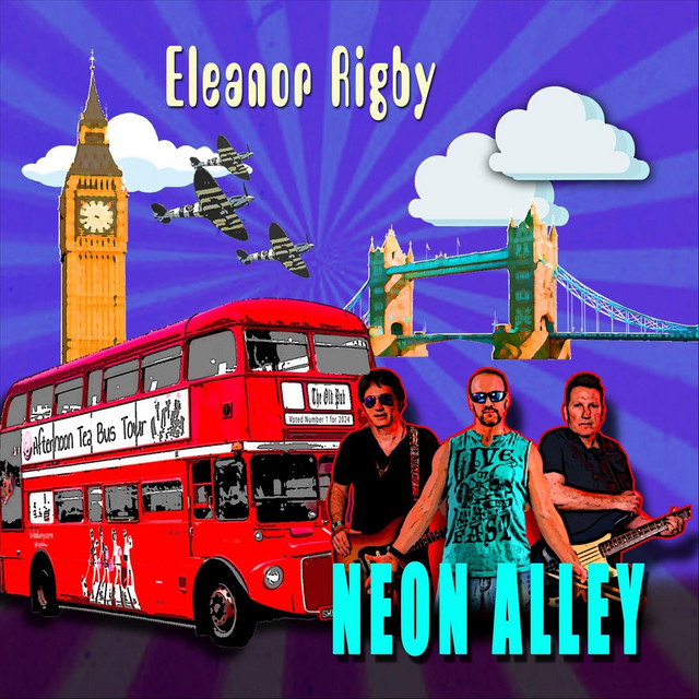Eleanor Rigby - song by Neon Alley | Spotify