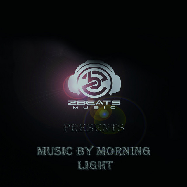 Music by Morning Light - Album by ZBeats | Spotify