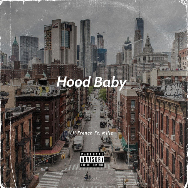 Hood Baby - Single by Lil French | Spotify