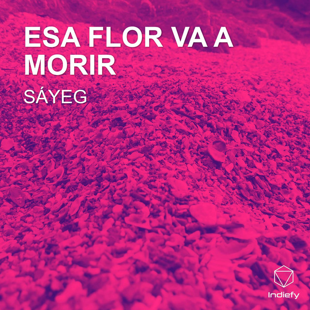 ESA FLOR VA A MORIR - Single by Arturo Sayeg Guraieb | Spotify