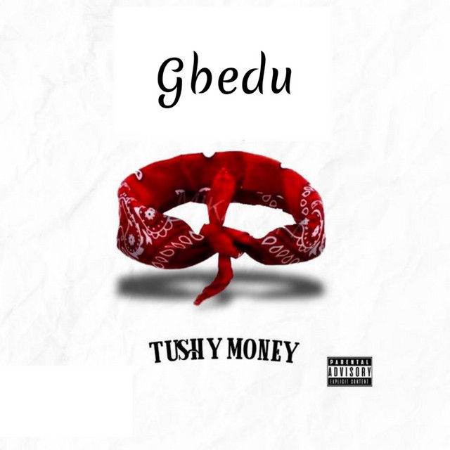 Gbedu - Single by Tushymoney | Spotify