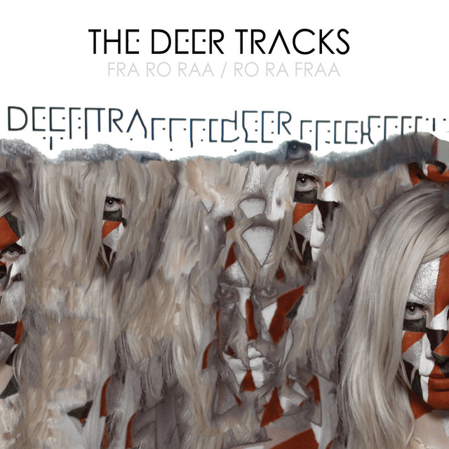 Fra Ro Raa / Ro Ra Fraa - Single by The Deer Tracks | Spotify