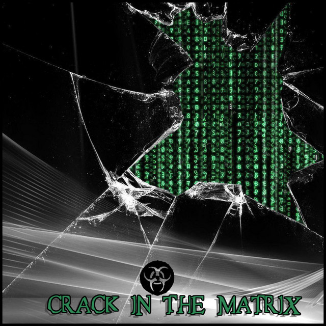 Crack in the Matrix - Single by HAZMVT | Spotify